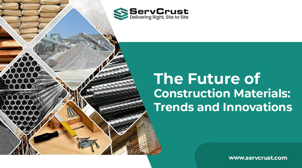 The Future of Construction Materials