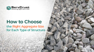 Right Stone Aggregate Size for Each Type of Construction